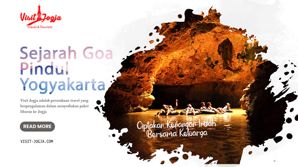Sejarah Goa Pindul - Destinasi Wisata Terkenal di Yogyakarta