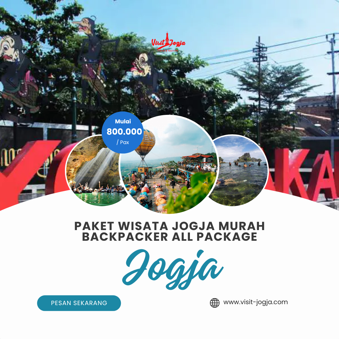 Paket Wisata Jogja Murah Backpacker All Package, Tanpa Ribet!