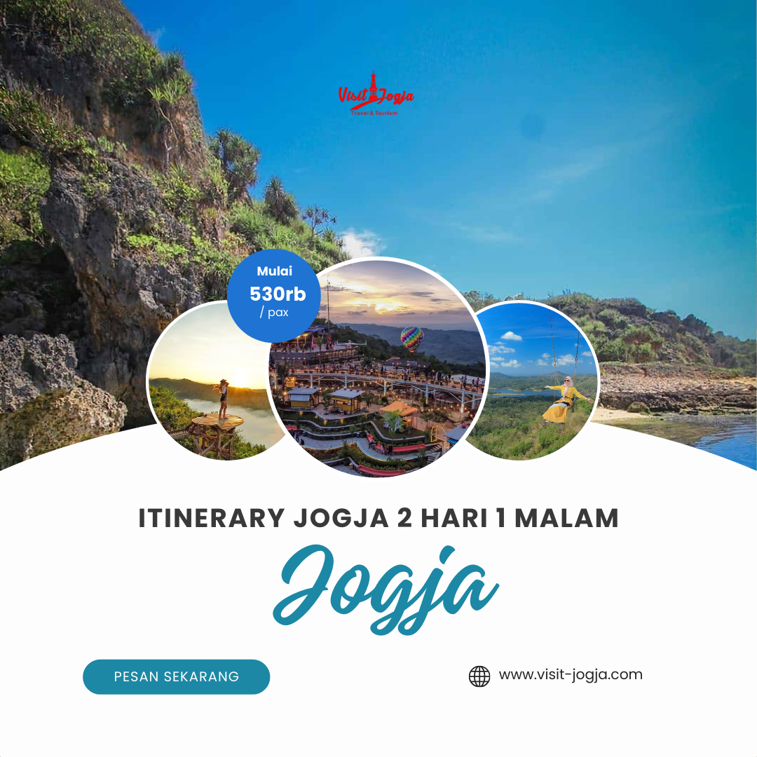 Liburan ke Jogja? Cek Itinerary Jogja 2 Hari 1 Malam ini! ~ visit-jogja.com