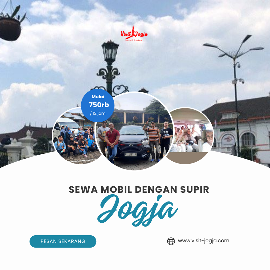 Sewa Mobil Jogja Dengan Supir untuk Perjalanan Lebih Nyaman